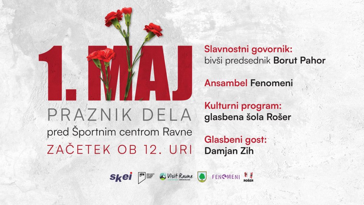 Praznovanje 1. maja - Živel 1. maj, praznik dela! - ravne.si